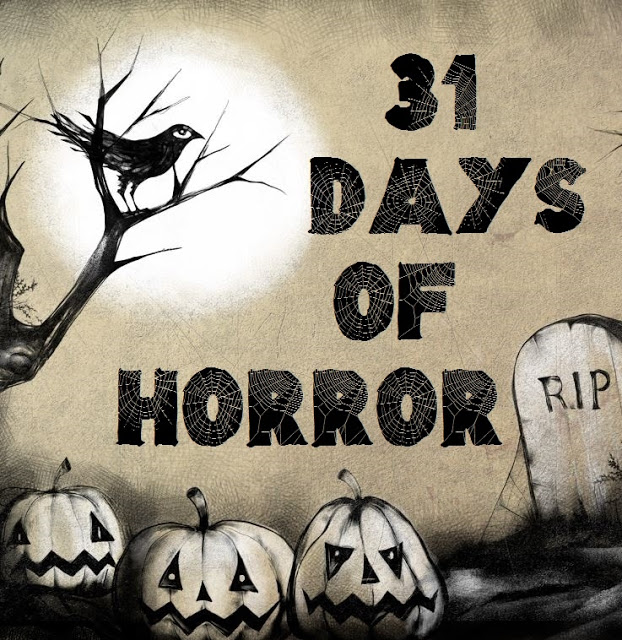 31 Days Of Horror: Day Twenty Seven | Raz's Midnight Macabre