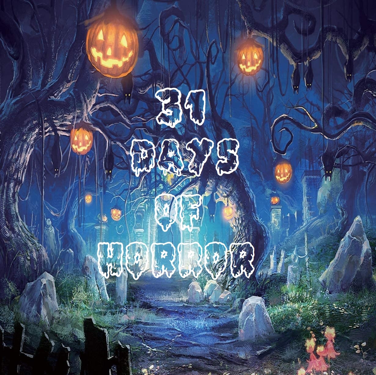 31 Days Of Horror: Day One | Raz's Midnight Macabre